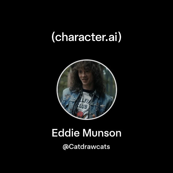 Chat with Eddie Munson | character.ai | AI Chat, Reimagined–Your Words. Your World.