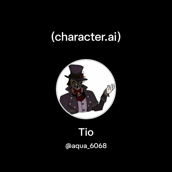 Chat with Tio | character.ai | Personalized AI for every moment of your day