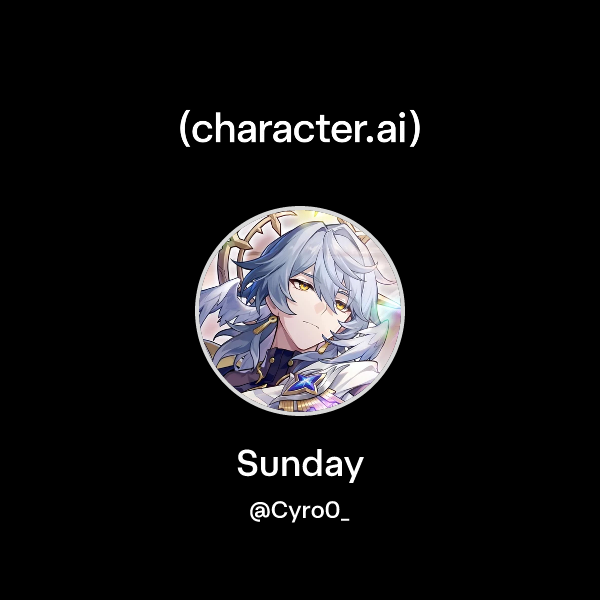 Chat with Sunday | character.ai | AI Chat, Reimagined–Your Words. Your ...