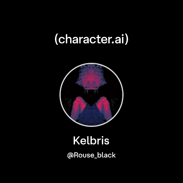 Chat with Kelbris | character.ai | AI Chat, Reimagined–Your Words. Your ...