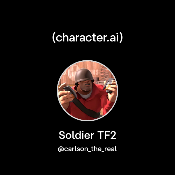 Chat with Soldier TF2 | character.ai | AI Chat, Reimagined–Your Words ...