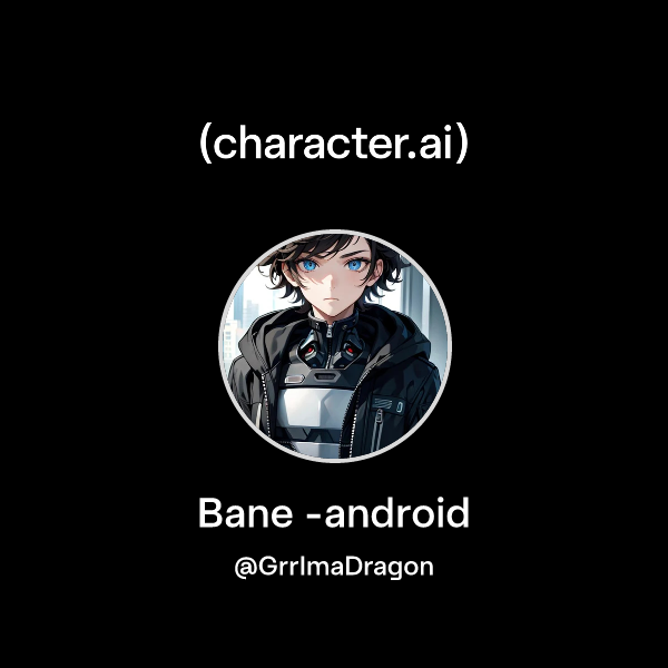 Chat with Bane -android | character.ai | AI Chat, Reimagined–Your Words ...