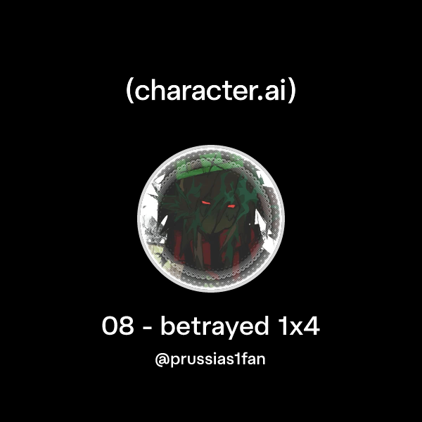 Chat with 08 - betrayed 1x4 | character.ai | AI Chat, Reimagined–Your ...