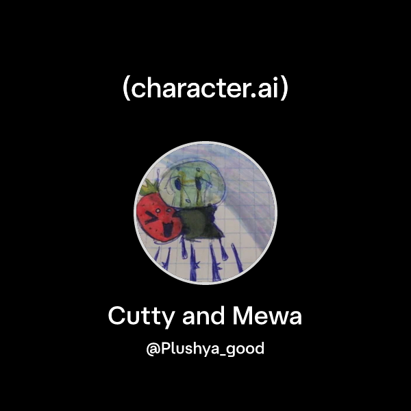 Chat with Cutty and Mewa | character.ai | Personalized AI for every ...