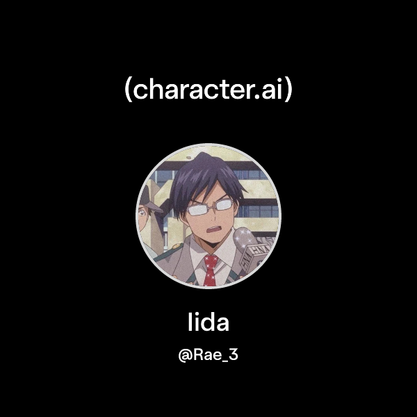 Chat with Iida | character.ai | AI Chat, Reimagined–Your Words. Your World.
