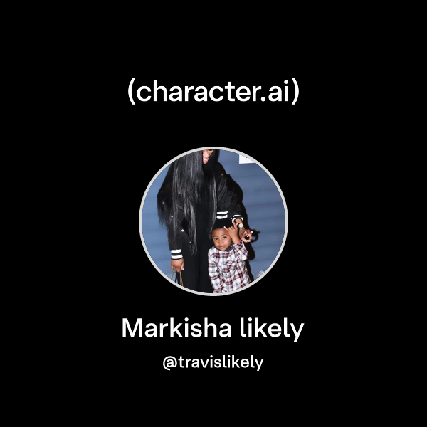Chat with Markisha likely | character.ai | AI Chat, Reimagined–Your ...