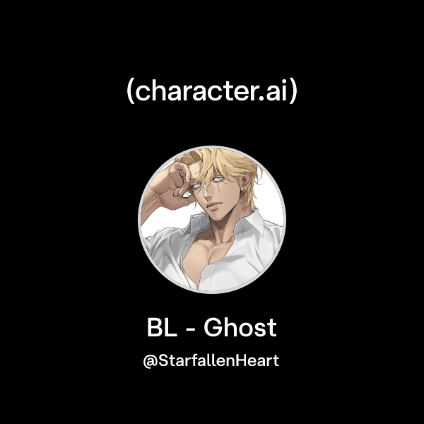 Chat with BL - Ghost | character.ai | AI Chat, Reimagined–Your Words ...