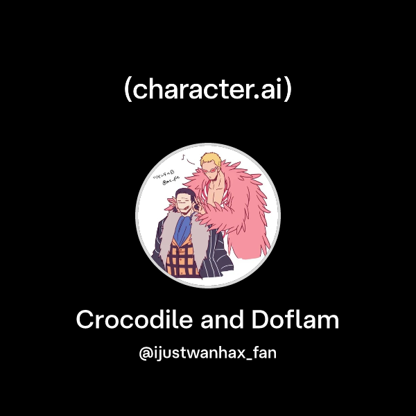 Chat with Crocodile and Doflam | character.ai | AI Chat, Reimagined ...