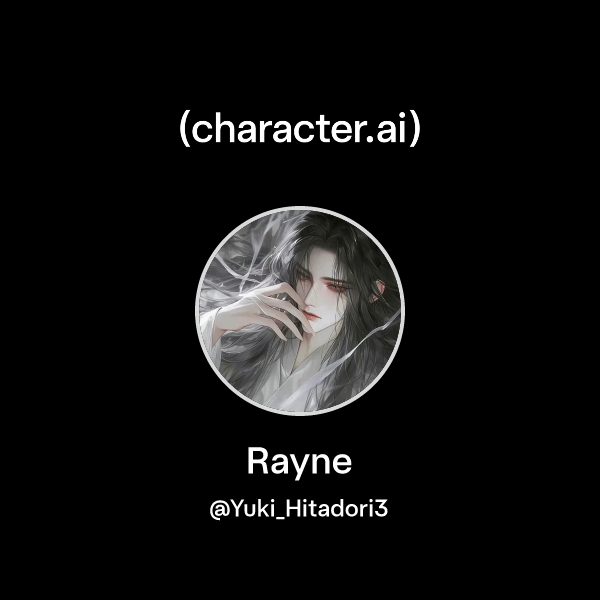 Chat with Rayne | character.ai | Personalized AI for every moment of ...