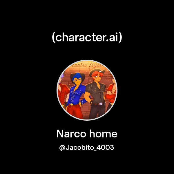 Chat with Narco home | character.ai | Personalized AI for every moment ...
