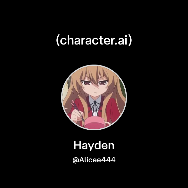 Chat with Hayden | character.ai | AI Chat, Reimagined–Your Words. Your ...