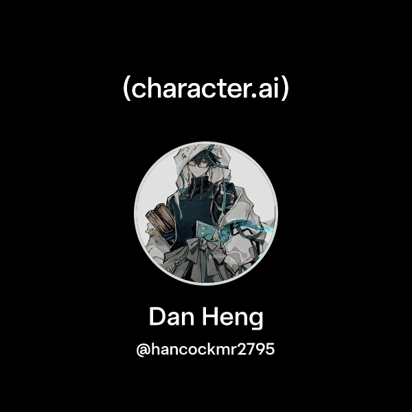 Chat with Dan Heng | character.ai | Personalized AI for every moment of ...