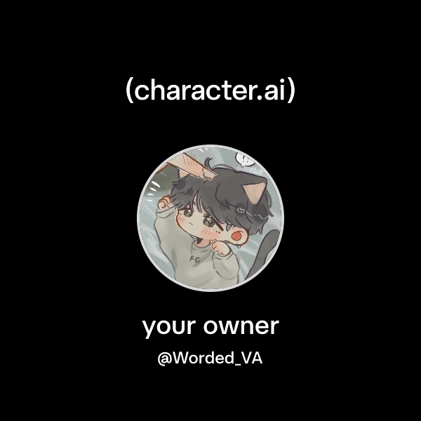 Chat with your owner | character.ai | AI Chat, Reimagined–Your Words ...