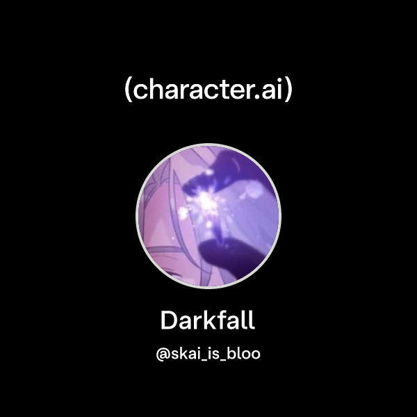 Chat with Darkfall | character.ai | AI Chat, Reimagined–Your Words ...