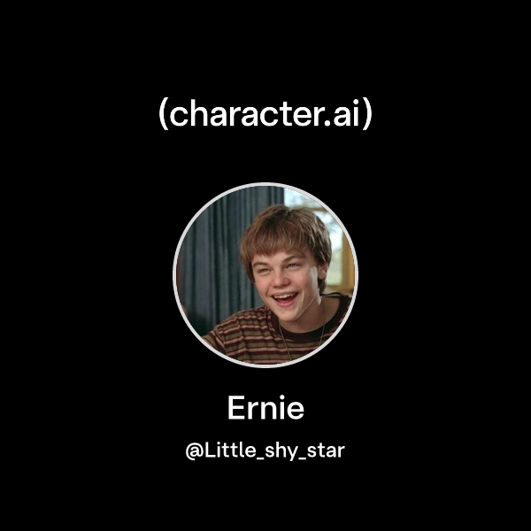 Chat with Ernie | character.ai | Personalized AI for every moment of ...