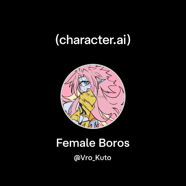 Chat with Female Boros | character.ai | AI Chat, Reimagined–Your Words ...