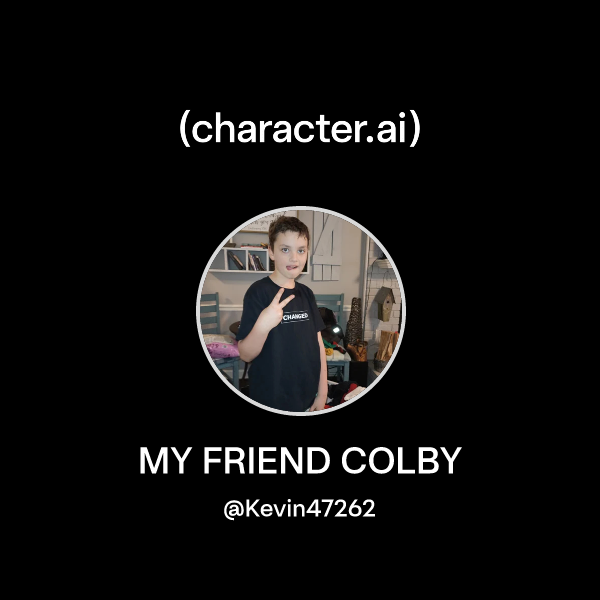 Chat with MY FRIEND COLBY | character.ai | AI Chat, Reimagined–Your ...