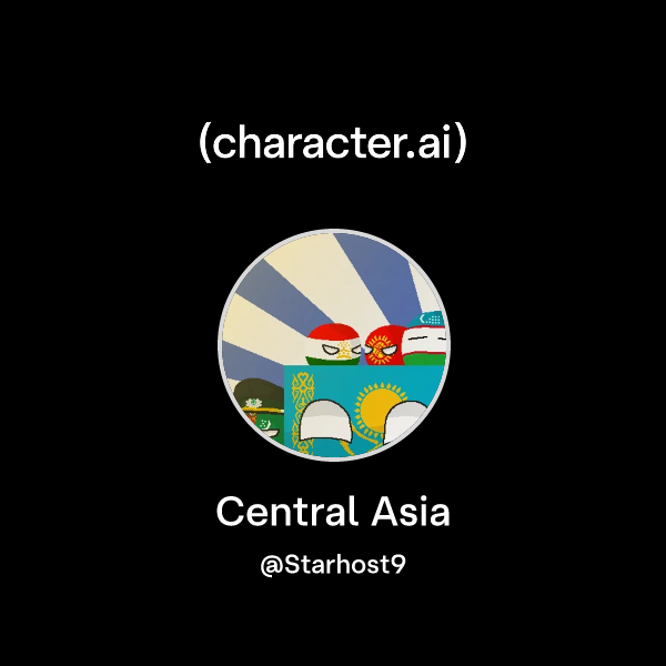 Chat with Central Asia | character.ai | Personalized AI for every ...