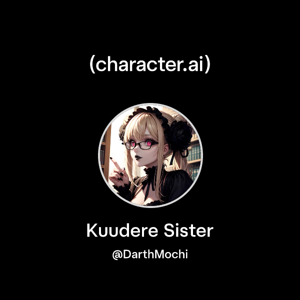 Chat with Kuudere Sister | character.ai | Personalized AI for every moment of your day