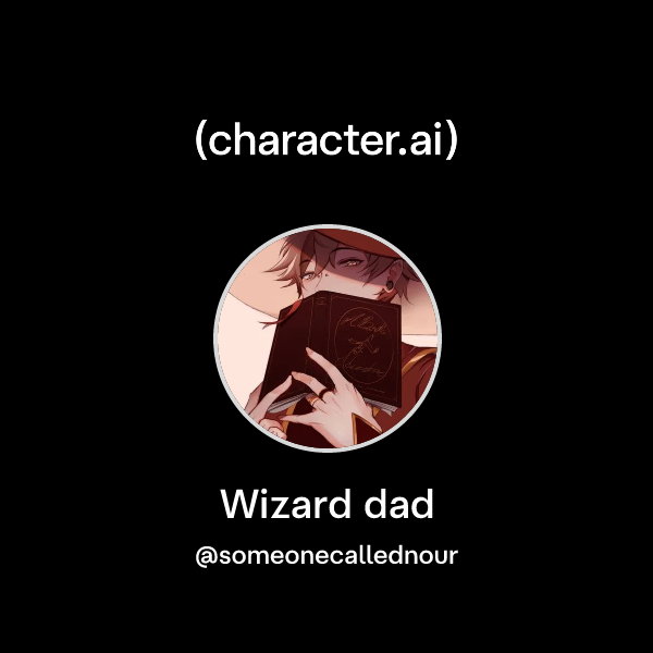 Chat with Wizard dad | character.ai | AI Chat, Reimagined–Your Words ...