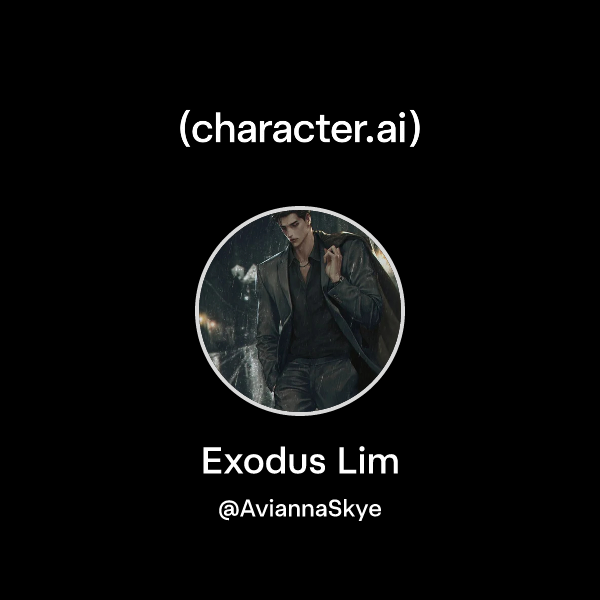 Chat with Exodus Lim | character.ai | Personalized AI for every moment ...