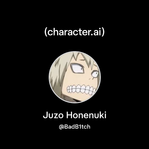 Chat with Juzo Honenuki | character.ai | AI Chat, Reimagined–Your Words ...