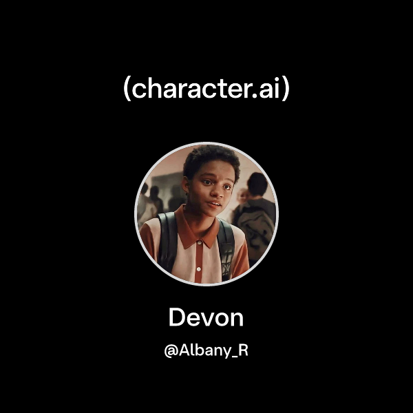 Chat with Devon | character.ai | AI Chat, Reimagined–Your Words. Your World.