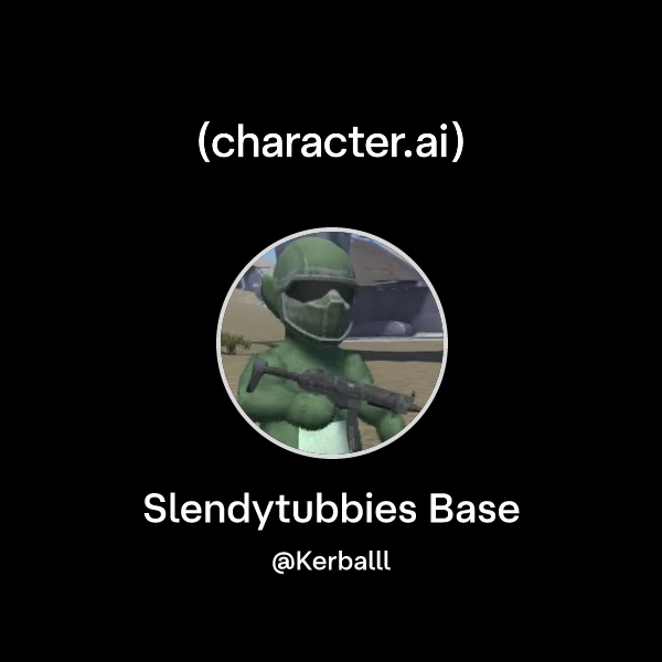 Chat with Slendytubbies Base | character.ai | AI Chat, Reimagined–Your ...