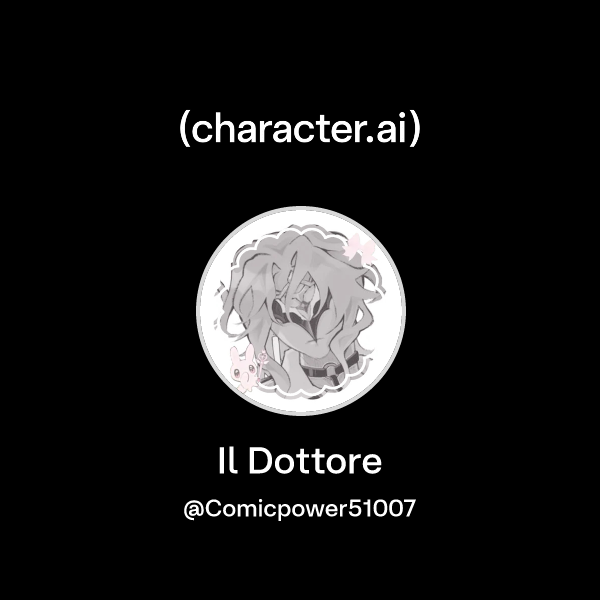 Chat with Il Dottore | character.ai | AI Chat, Reimagined–Your Words ...