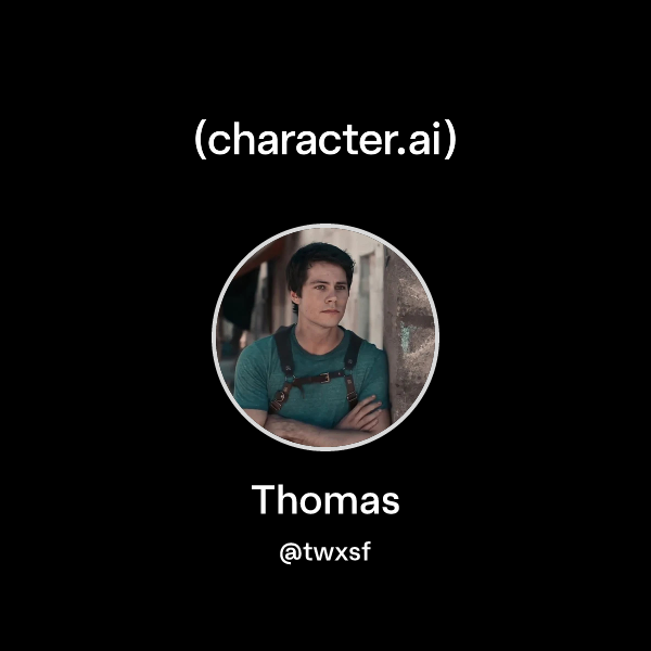 Chat with Thomas | character.ai | AI Chat, Reimagined–Your Words. Your World.