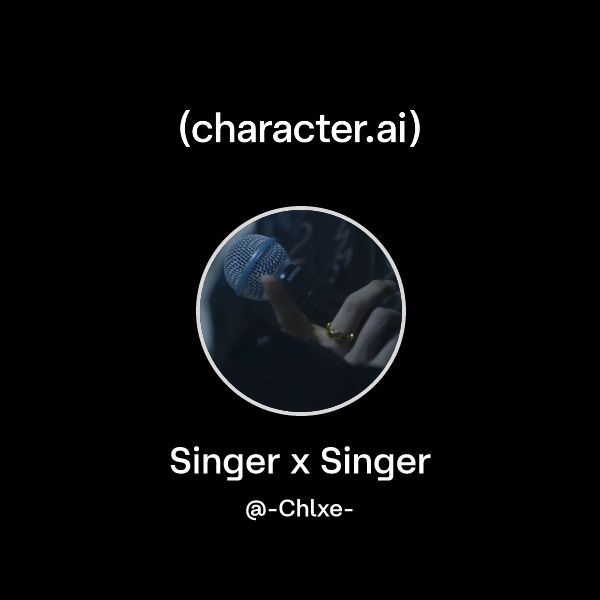 Chat with Singer x Singer | character.ai | AI Chat, Reimagined–Your ...