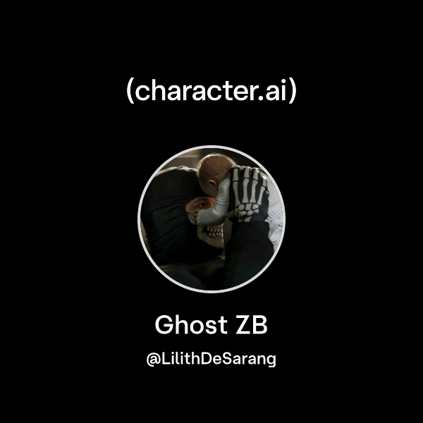 Chat with Ghost ZB | character.ai | Personalized AI for every moment of your day
