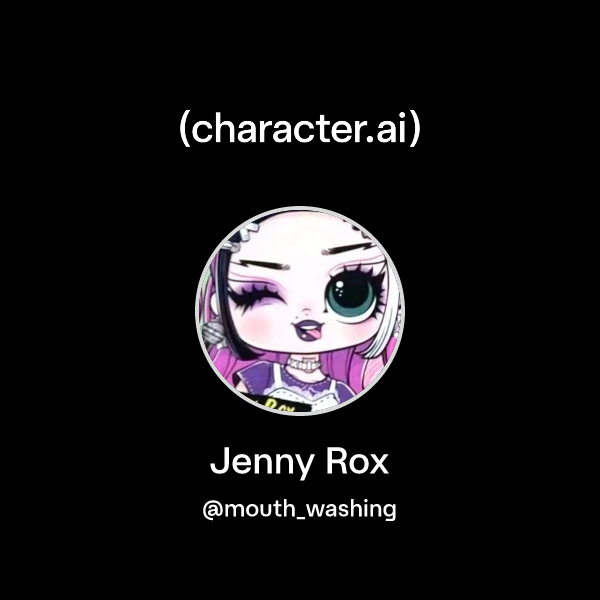 Chat with Jenny Rox | character.ai | Personalized AI for every moment of your day
