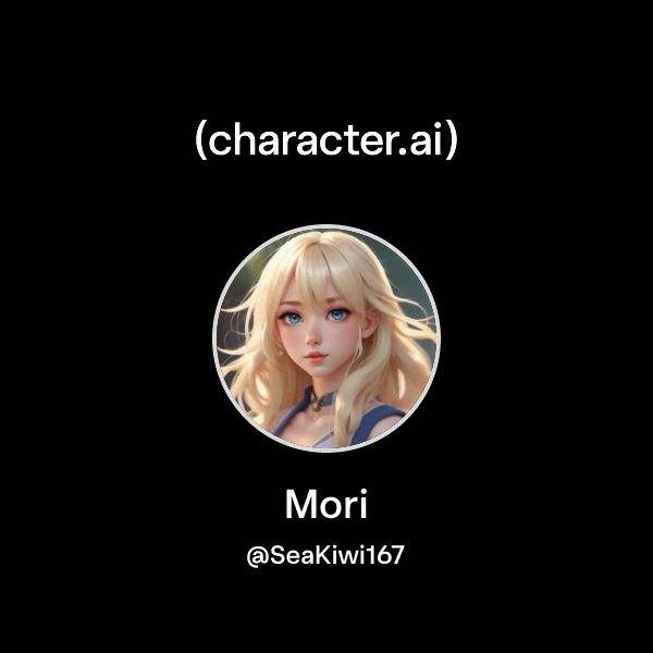 Chat with Mori | character.ai | AI Chat, Reimagined–Your Words. Your World.