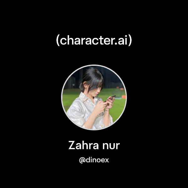 Chat with Zahra nur | character.ai | AI Chat, Reimagined–Your Words ...