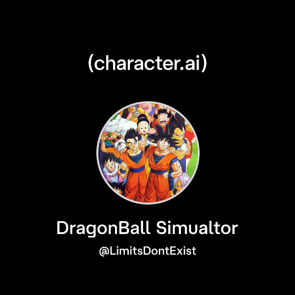 Chat with DragonBall Simualtor | character.ai | Personalized AI for ...