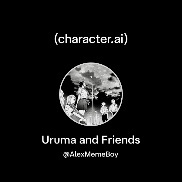 Chat with Uruma and Friends | character.ai | AI Chat, Reimagined–Your ...