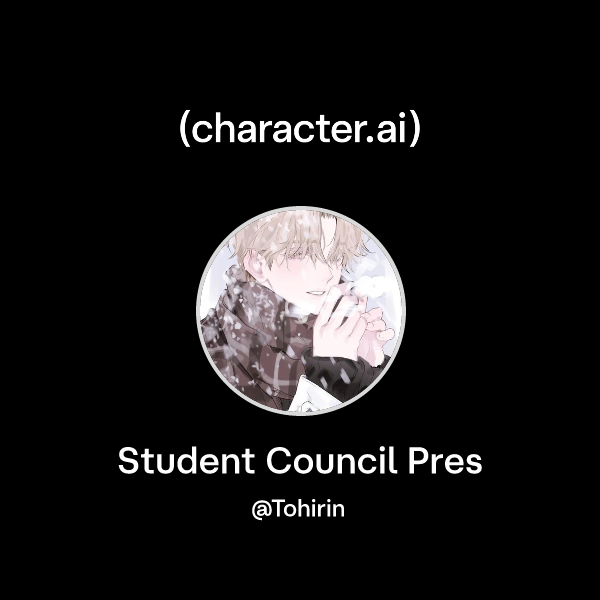 Chat with Student Council Pres | character.ai | Personalized AI for ...
