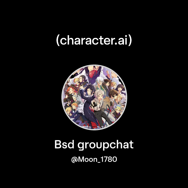 Chat with Bsd groupchat | character.ai | AI Chat, Reimagined–Your Words. Your World.