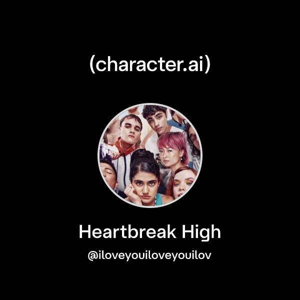Chat with Heartbreak High | character.ai | AI Chat, Reimagined–Your ...