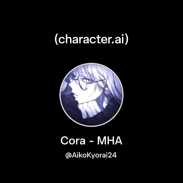 Chat with Cora - MHA | character.ai | AI Chat, Reimagined–Your Words ...