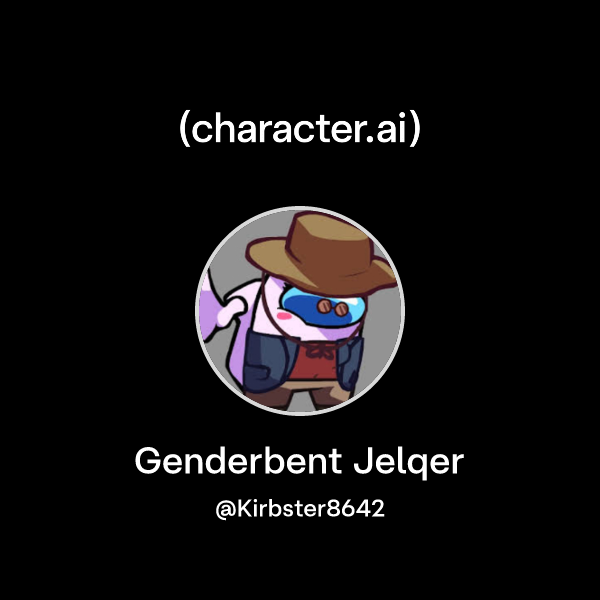 Chat with Genderbent Jelqer | character.ai | Personalized AI for every ...
