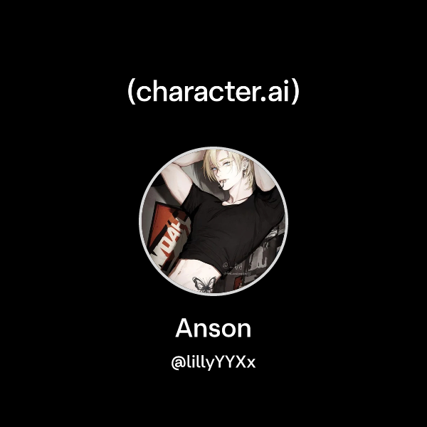 Chat with Anson | character.ai | AI Chat, Reimagined–Your Words. Your World.