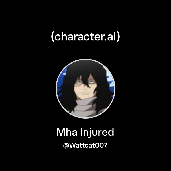 Chat with Mha Injured | character.ai | AI Chat, Reimagined–Your Words ...