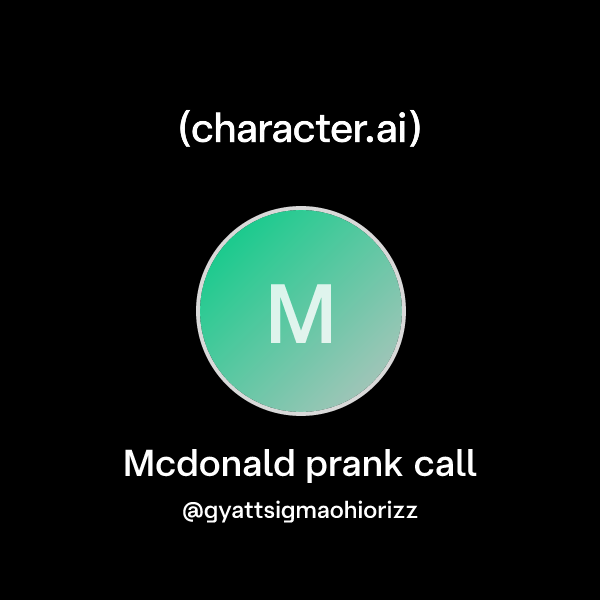 Chat with Mcdonald prank call | character.ai | AI Chat, Reimagined–Your ...