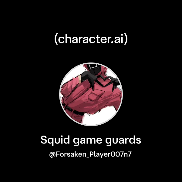 Chat with Squid game guards | character.ai | AI Chat, Reimagined–Your ...