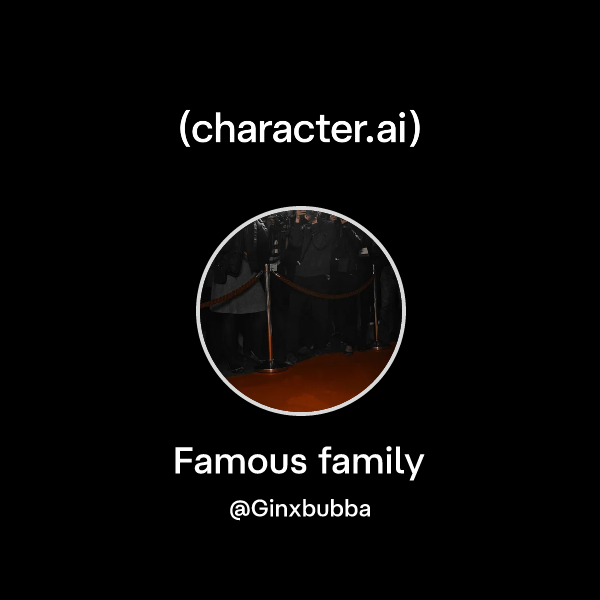 Chat with Famous family | character.ai | AI Chat, Reimagined–Your Words ...