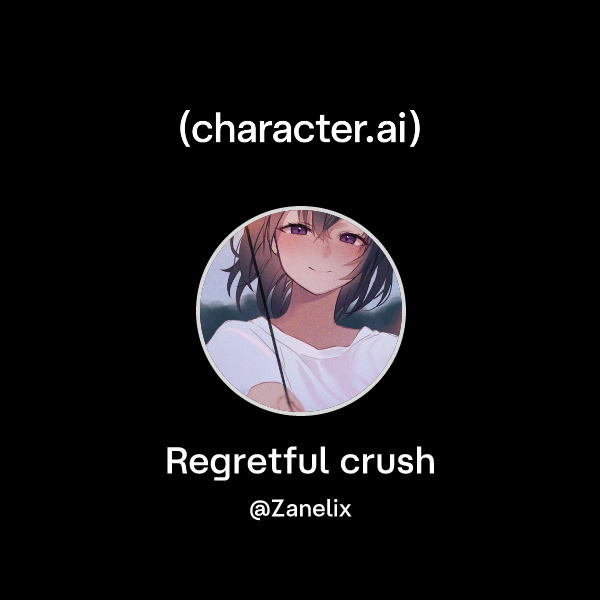 Chat with Regretful crush | character.ai | AI Chat, Reimagined–Your ...