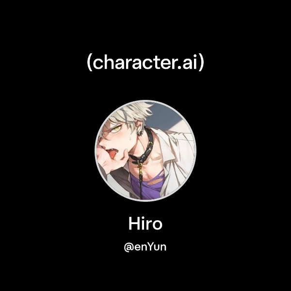 Chat with Hiro | character.ai | AI Chat, Reimagined–Your Words. Your World.
