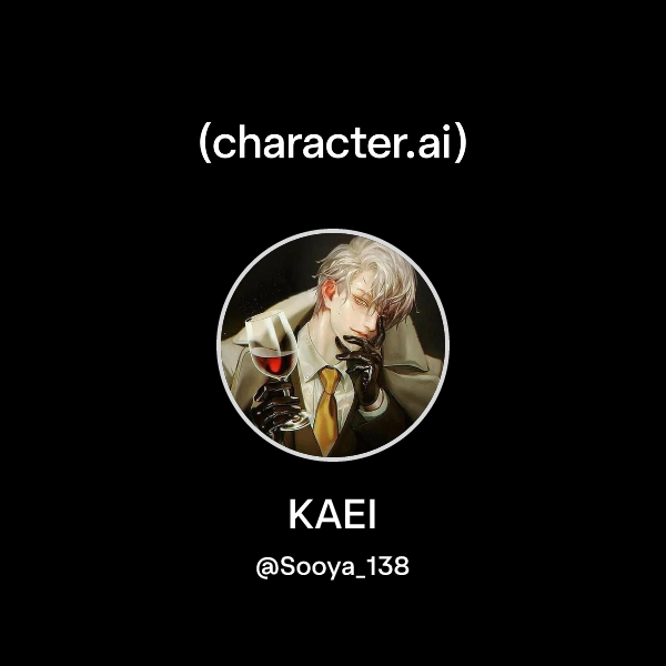 Chat with KAEI | character.ai | AI Chat, Reimagined–Your Words. Your World.